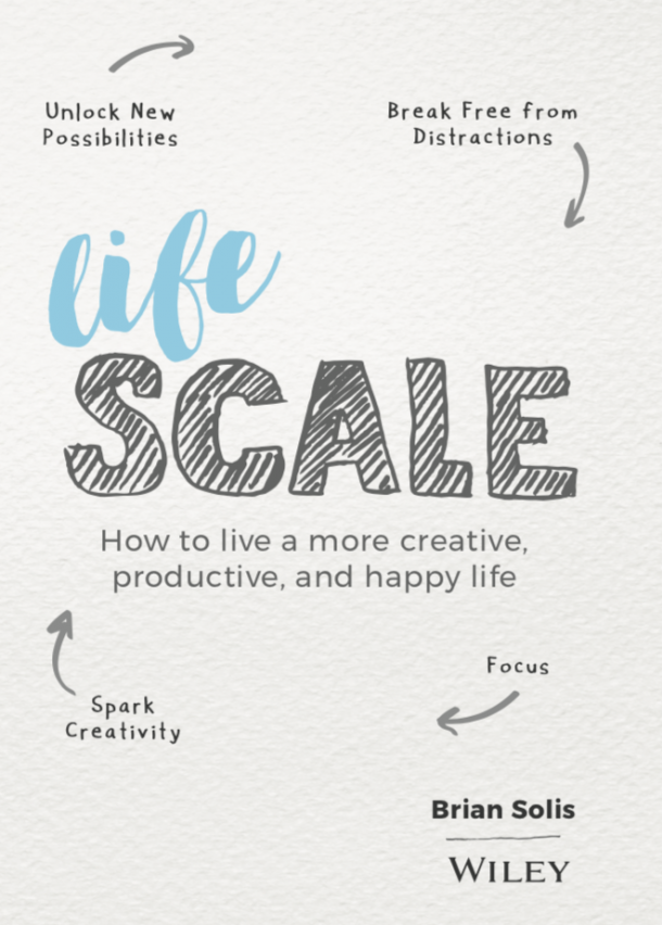 The Reveal: Lifescale, How to Live a More Creative, Productive and ...