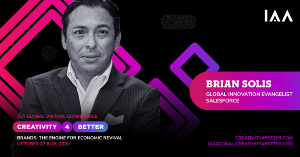 Brian Solis Featured as Star Speaker for IAA's Global Event, Creativity4Better - Brian Solis