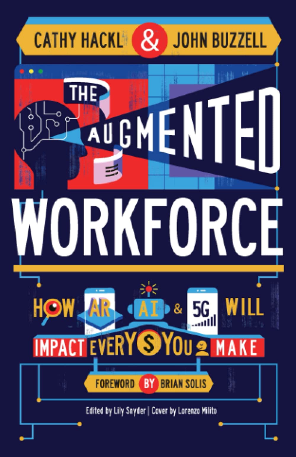 The Augmented Workforce: How Artificial Intelligence, Augmented Reality ...