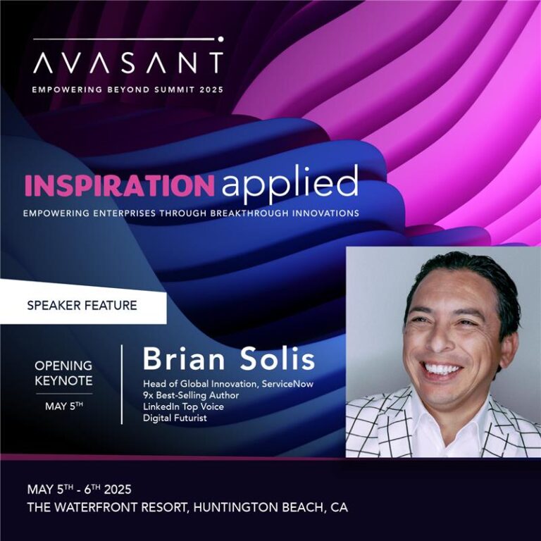 Brian Solis to Keynote Avasant's Empowering Beyond Summit - Brian Solis