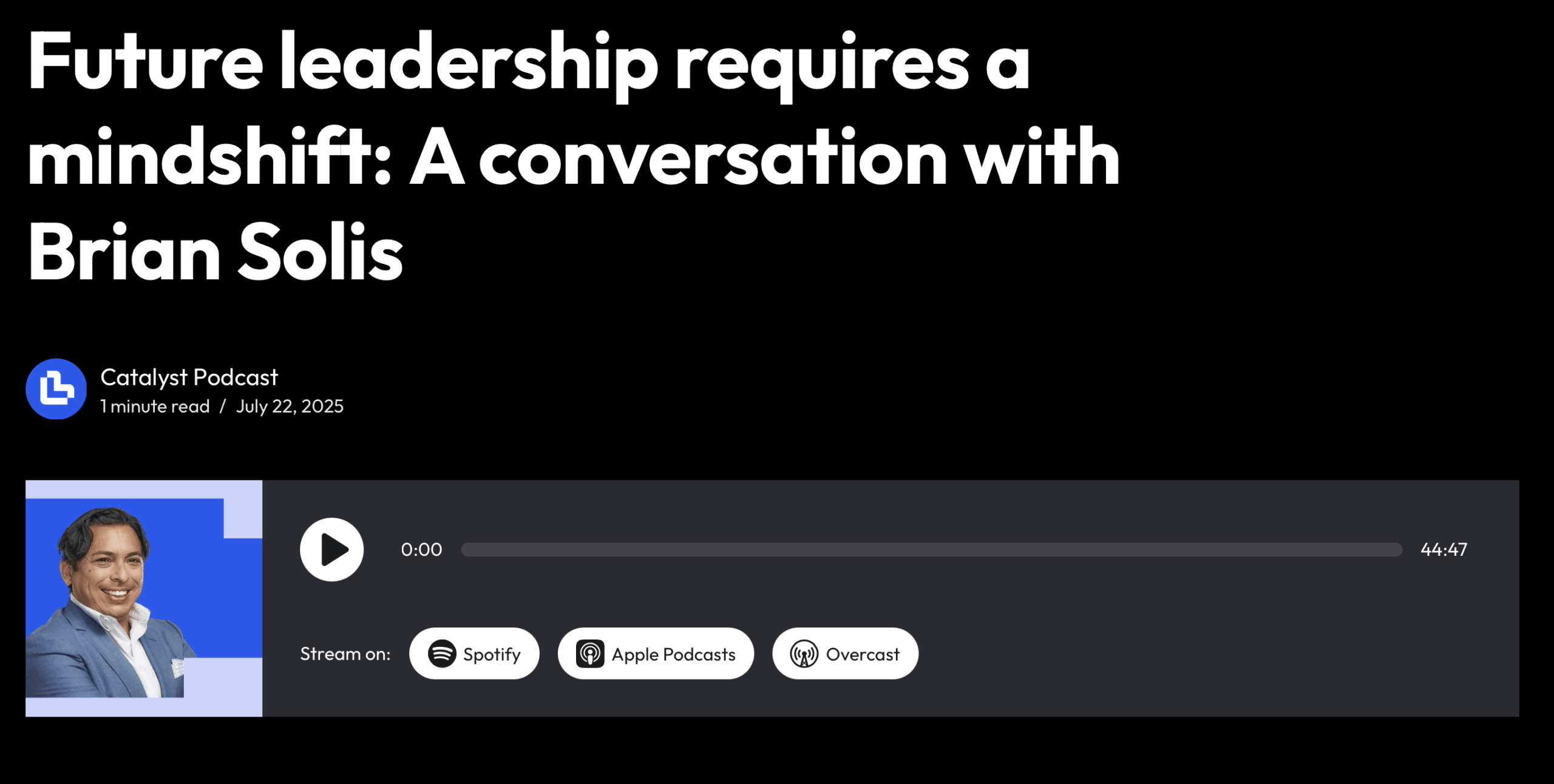 Leadership needs a mindshift: A conversation with Brian Solis - Brian Solis